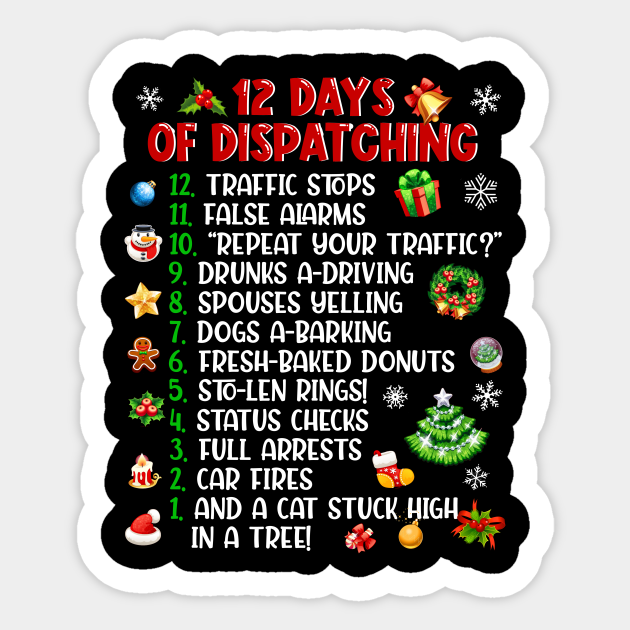 12 Days Of Dispatching Funny Dispatcher Christmas Gift - 12 Days Of Dispatching - Sticker ...